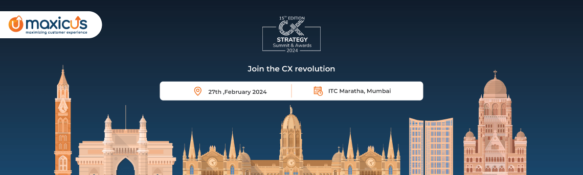 CX Strategy Summit Mumbai - CX Transformation Partner - Maxicus