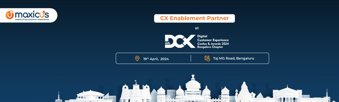 Digital CX Conclave Bangalore - CX Enablement Partner - Maxicus